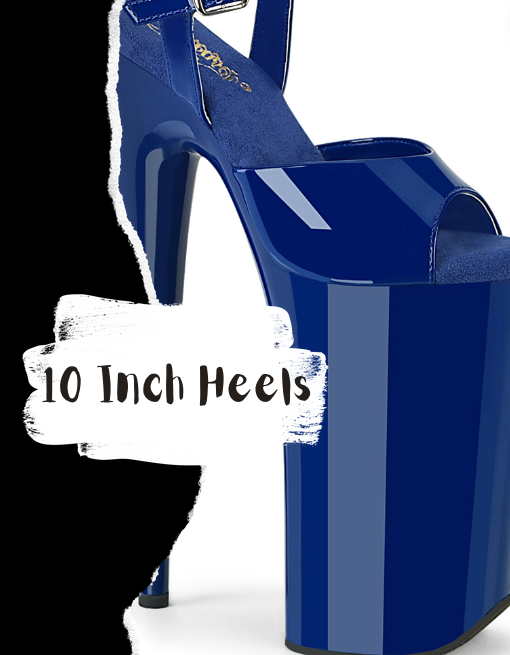 10 Inch Heels | Sexy Extreme High Heel Shoes – Pole Dancing Shoes - S L ...